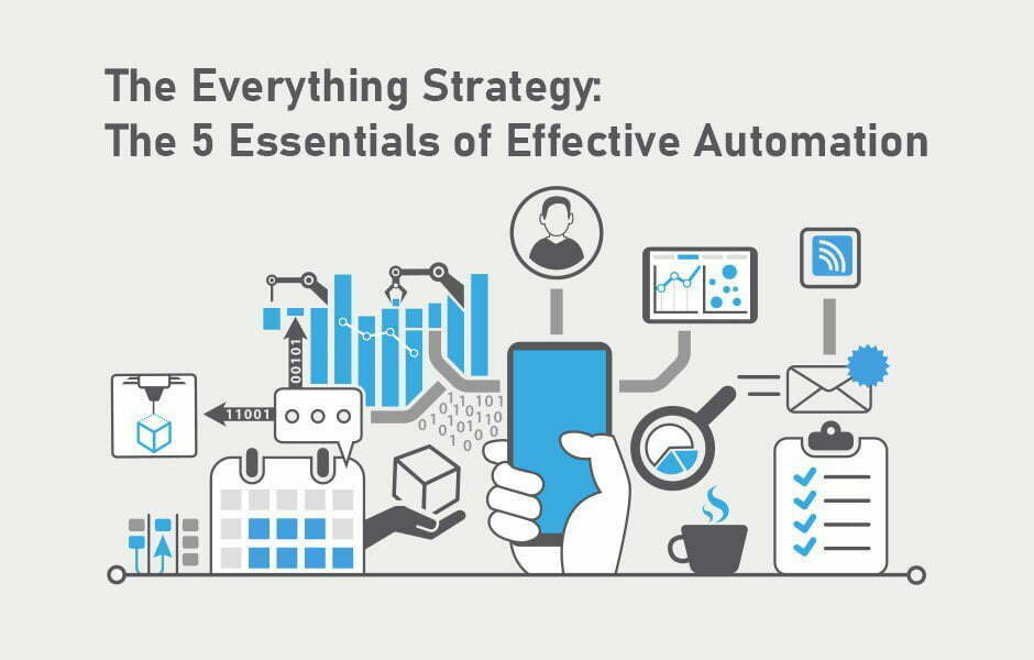 The Everything Strategy: The 5 Essentials of Effective Automation ...